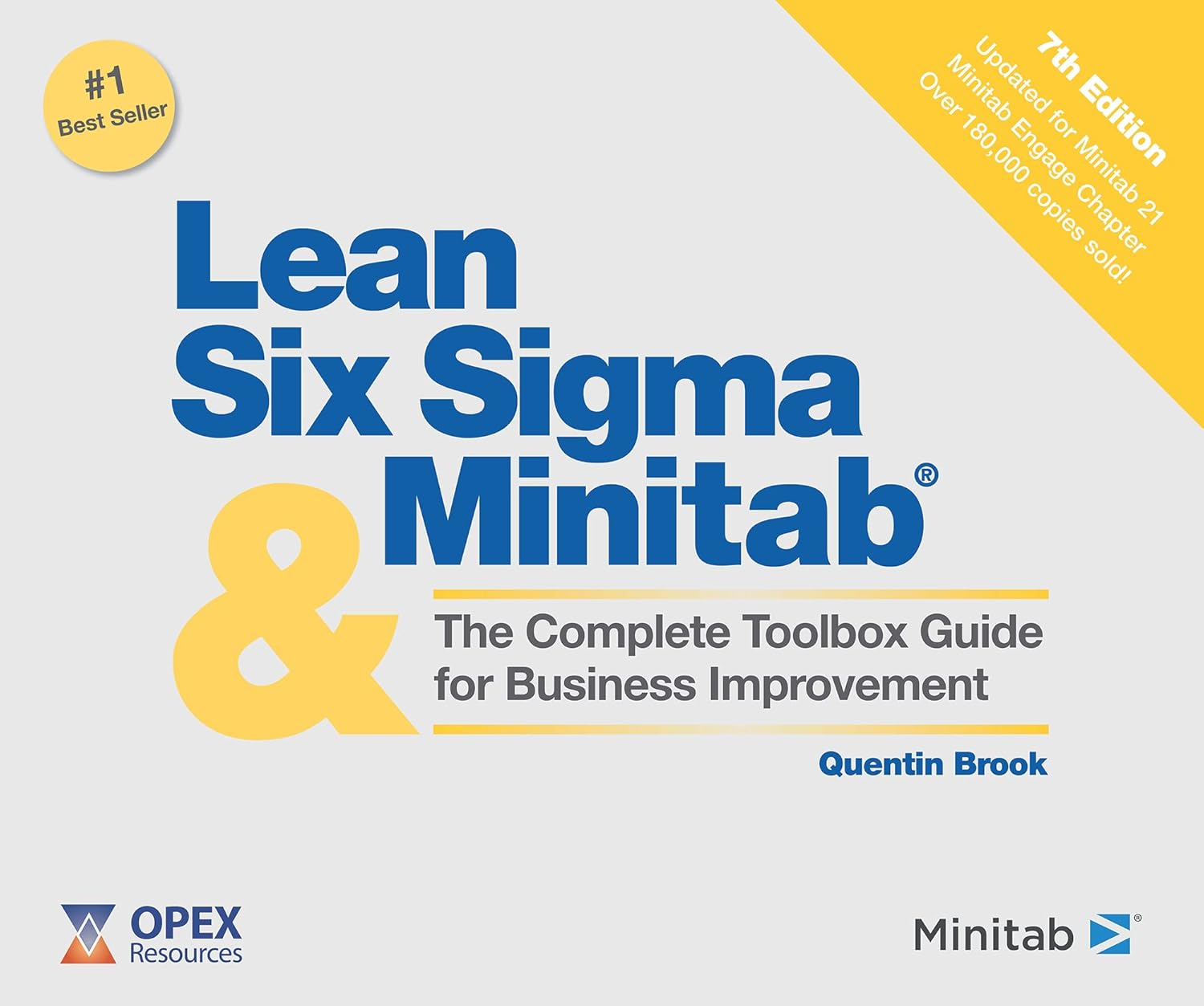 Lean Six Sigma and Minitab (Edition 7). The Complete Toolbox Guide for ...