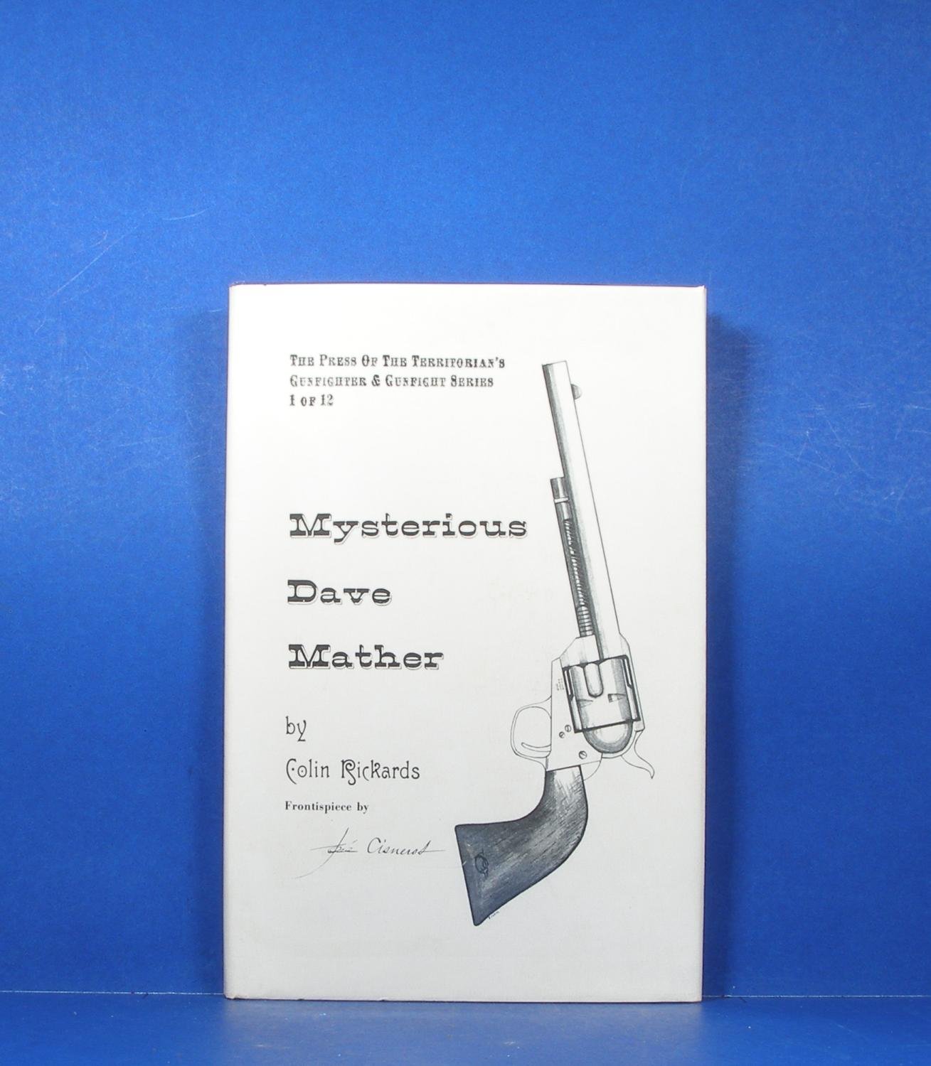 Mysterious Dave Mather: Rickards, Collin: Amazon.com: Books