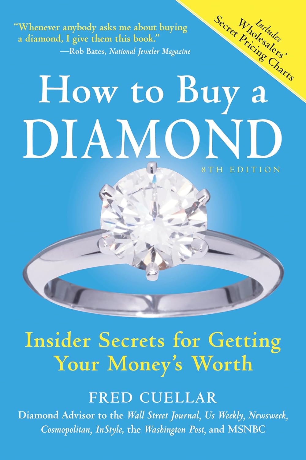 How to Buy a Diamond: Insider Secrets for Getting Your Money's Worth ...