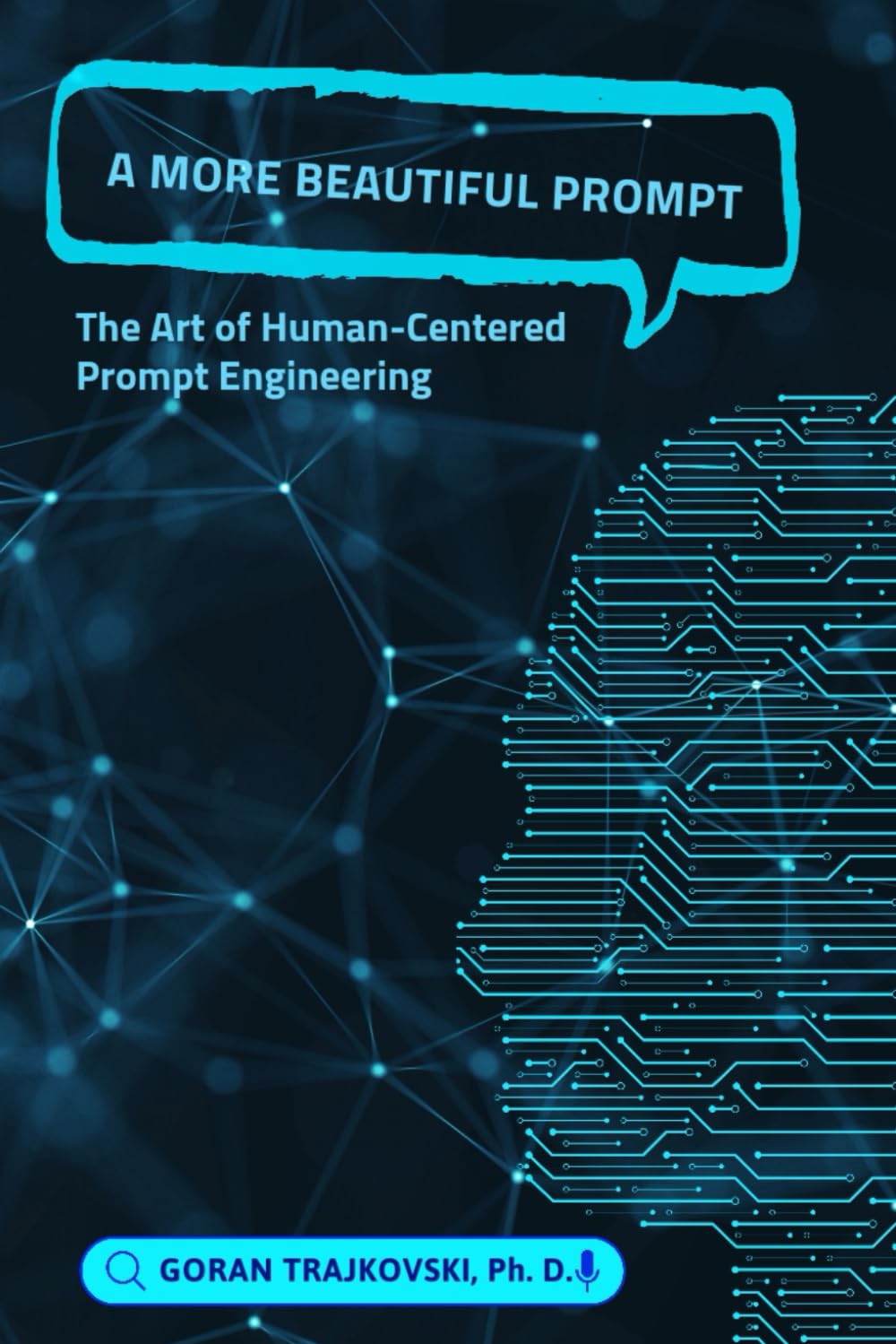 A More Beautiful Prompt: The Art of Human-Centered Prompt Engineering ...