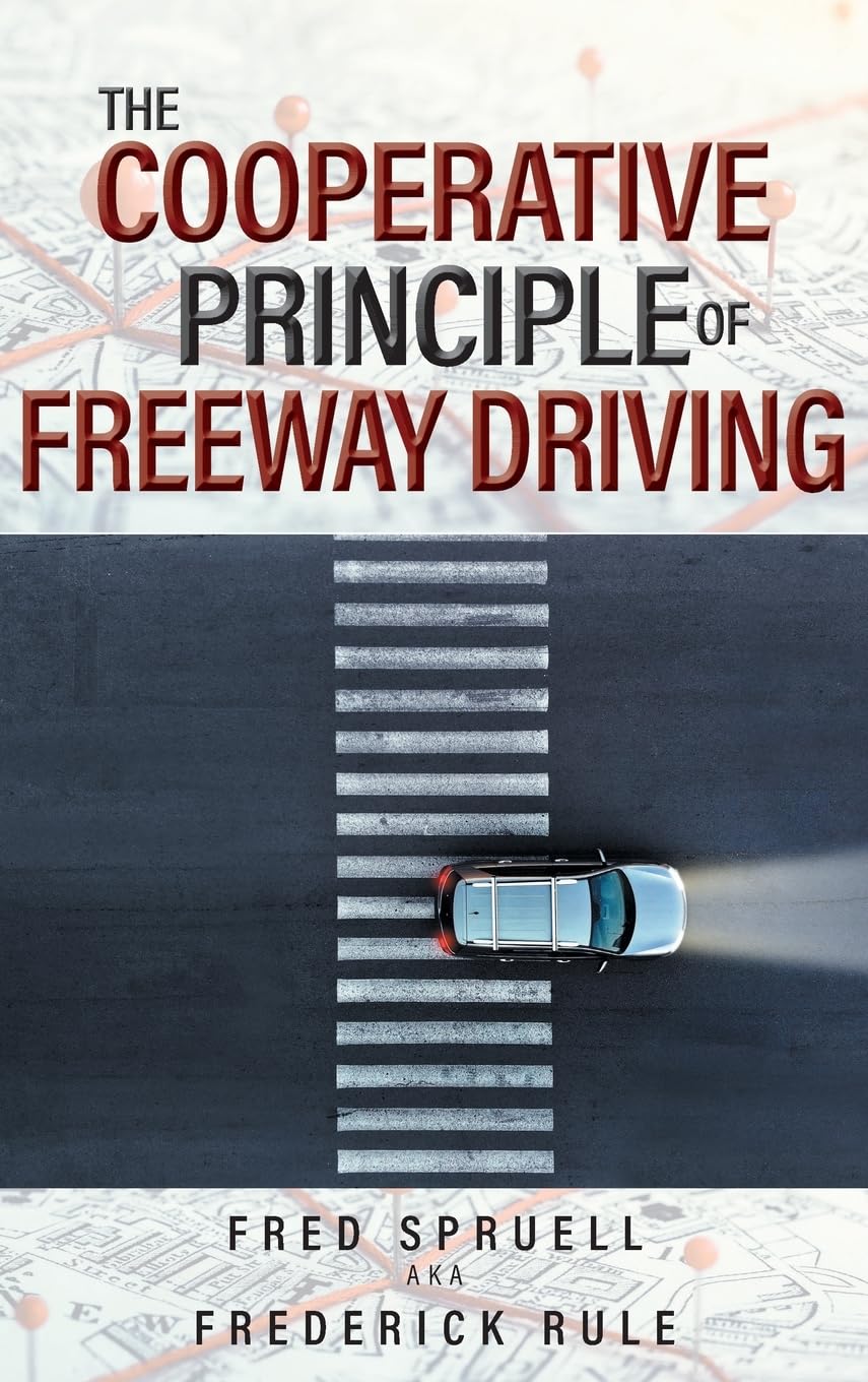 Buy The Cooperative Principle of Freeway Driving Book Online at Low ...