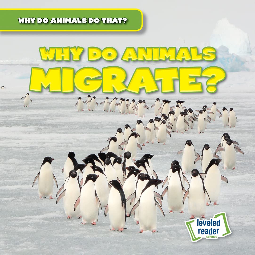 Why Do Animals Migrate? (Why Do Animals Do That?): Banks, Rosie ...