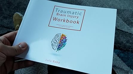 Traumatic Brain Injury Workbook: Lulu Baba, Traumatic Brain Injury ...