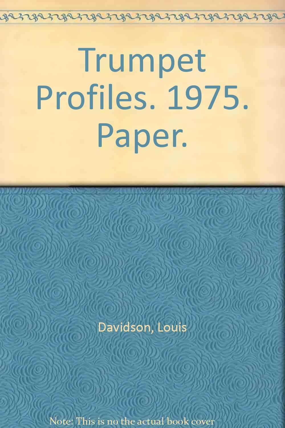Trumpet Profiles. 1975. Paper.: unknown author: Amazon.com: Books
