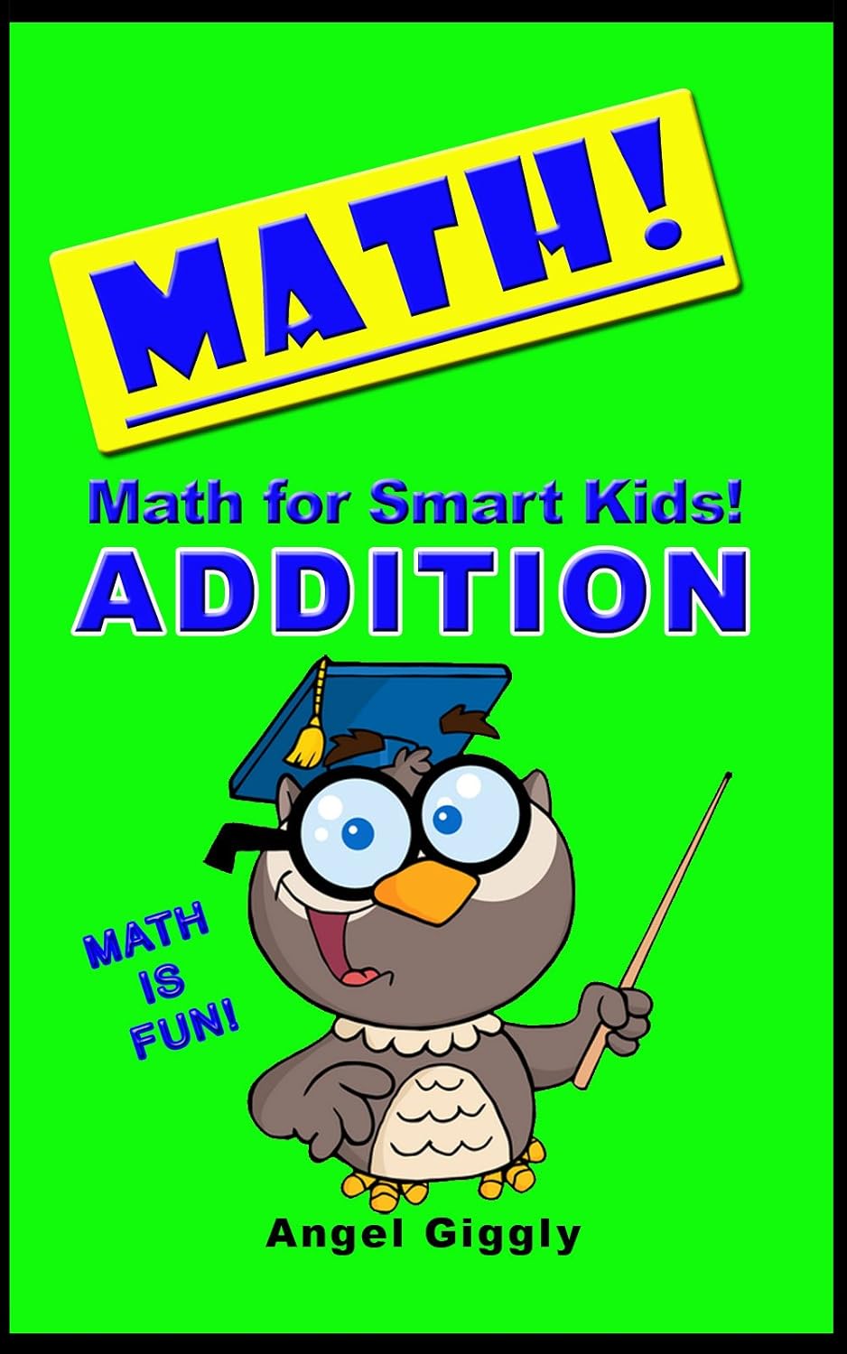 Math for Smart Kids: Addition (Books for Smart Kids Book 3) - Kindle ...