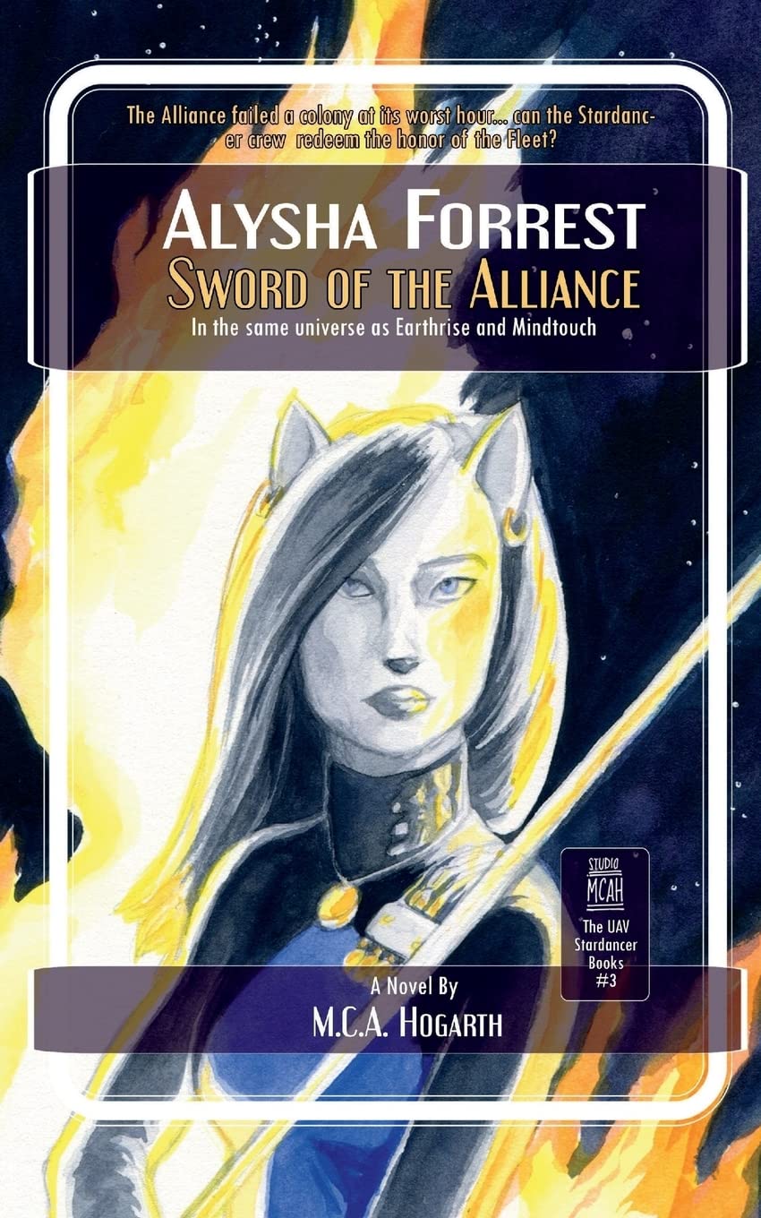 Sword of the Alliance (Alysha Forrest): Hogarth, M.C.A.: 9781723176968: Amazon.com: Books