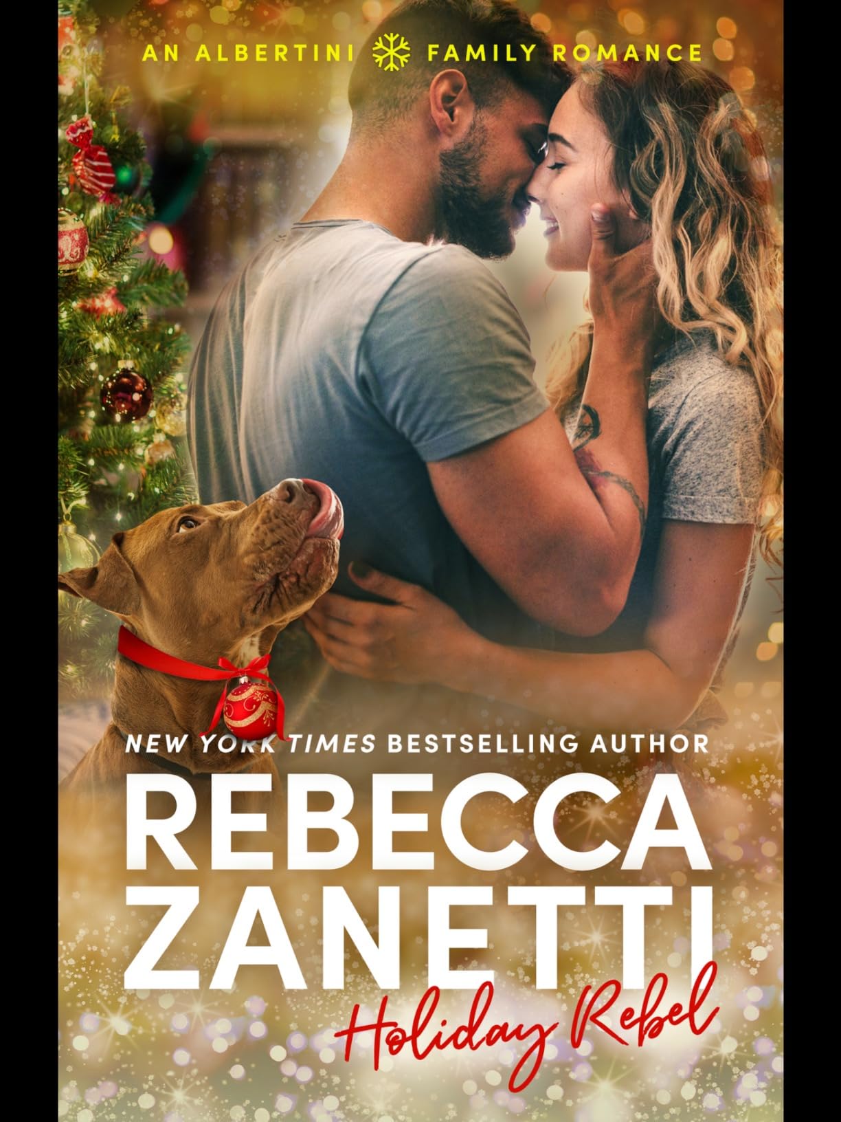 Holiday Rebel: An Albertini Family Romance (The Anna Albertini Files ...