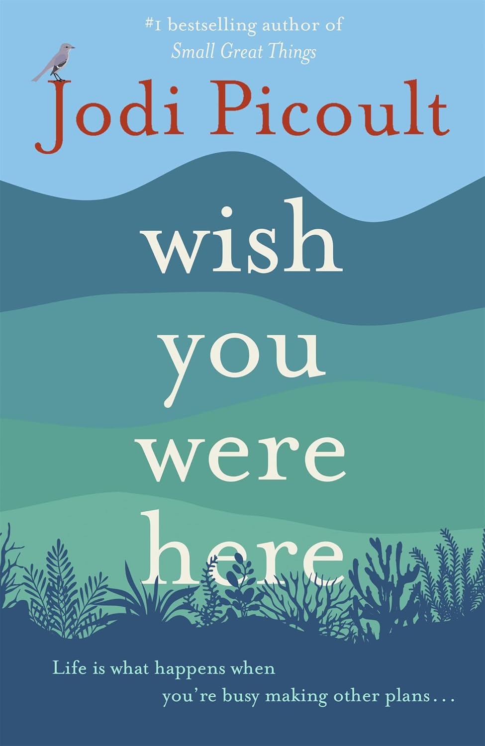 Wish You Were Here: The Sunday Times bestseller readers are raving ...