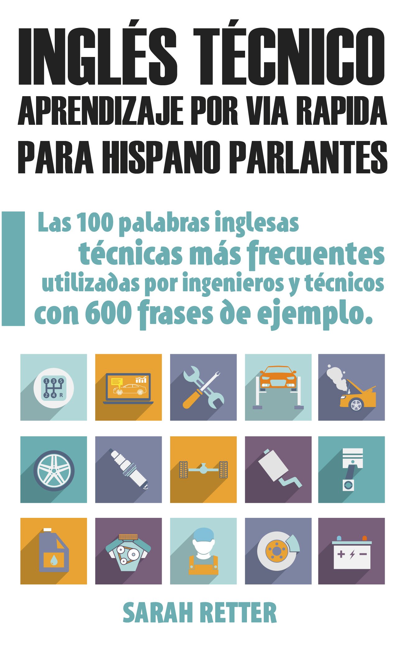 Ingles Tecnico Aprendizaje Por Via Rapida Para Hispano Parlantes Las ...