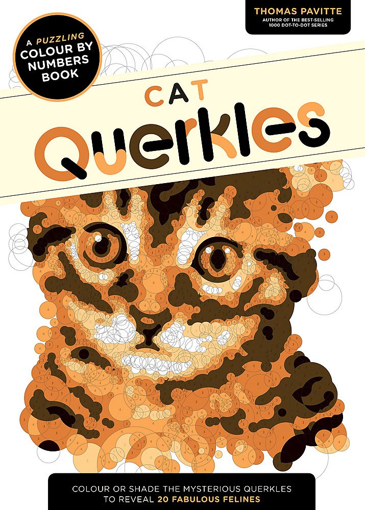 Cat Querkles: A puzzling colour-by-numbers book : Pavitte, Thomas ...
