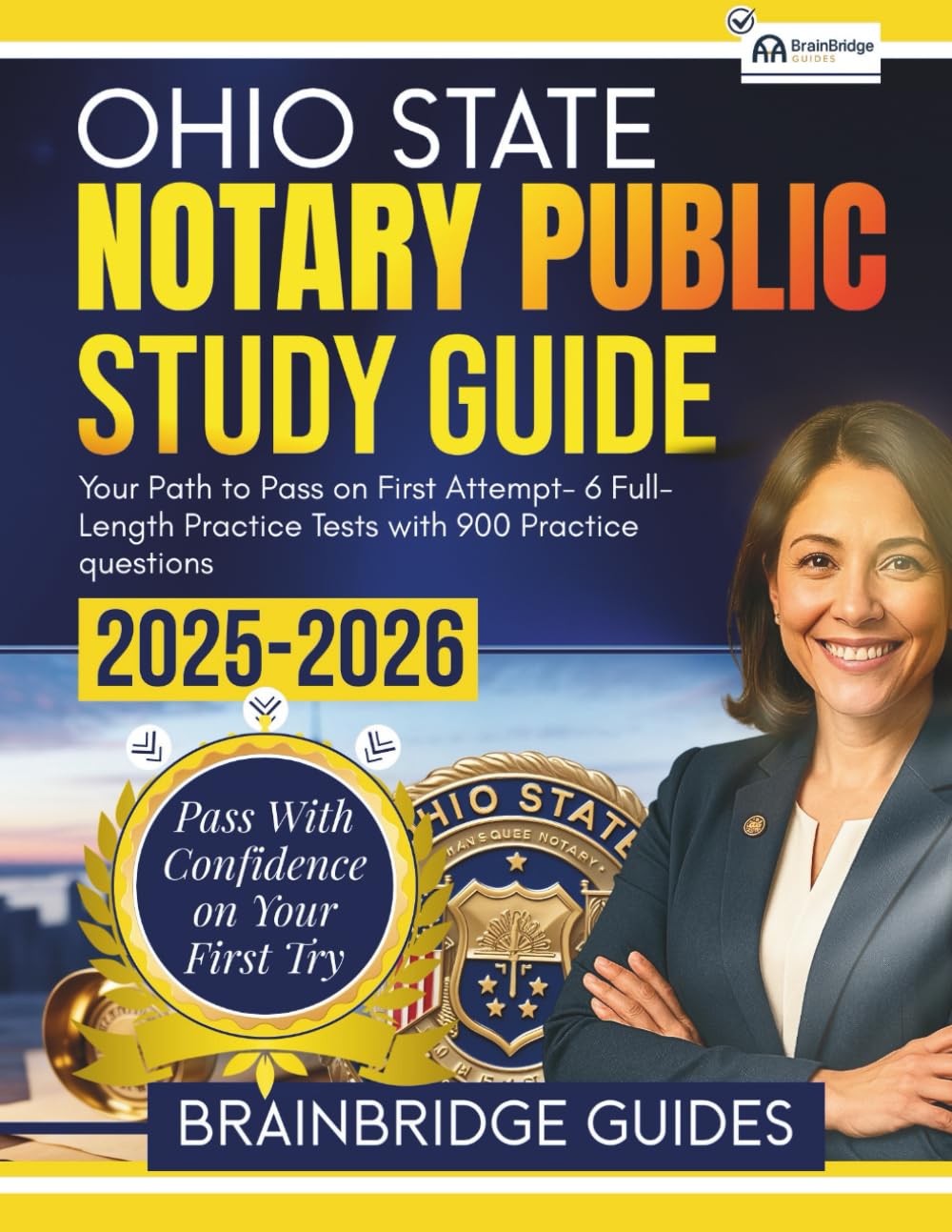 OHIO STATE NOTARY PUBLIC STUDY GUIDE 2025-2026: Your Path to Pass on ...