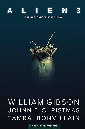 William Gibson's Alien 3 by Gibson, William