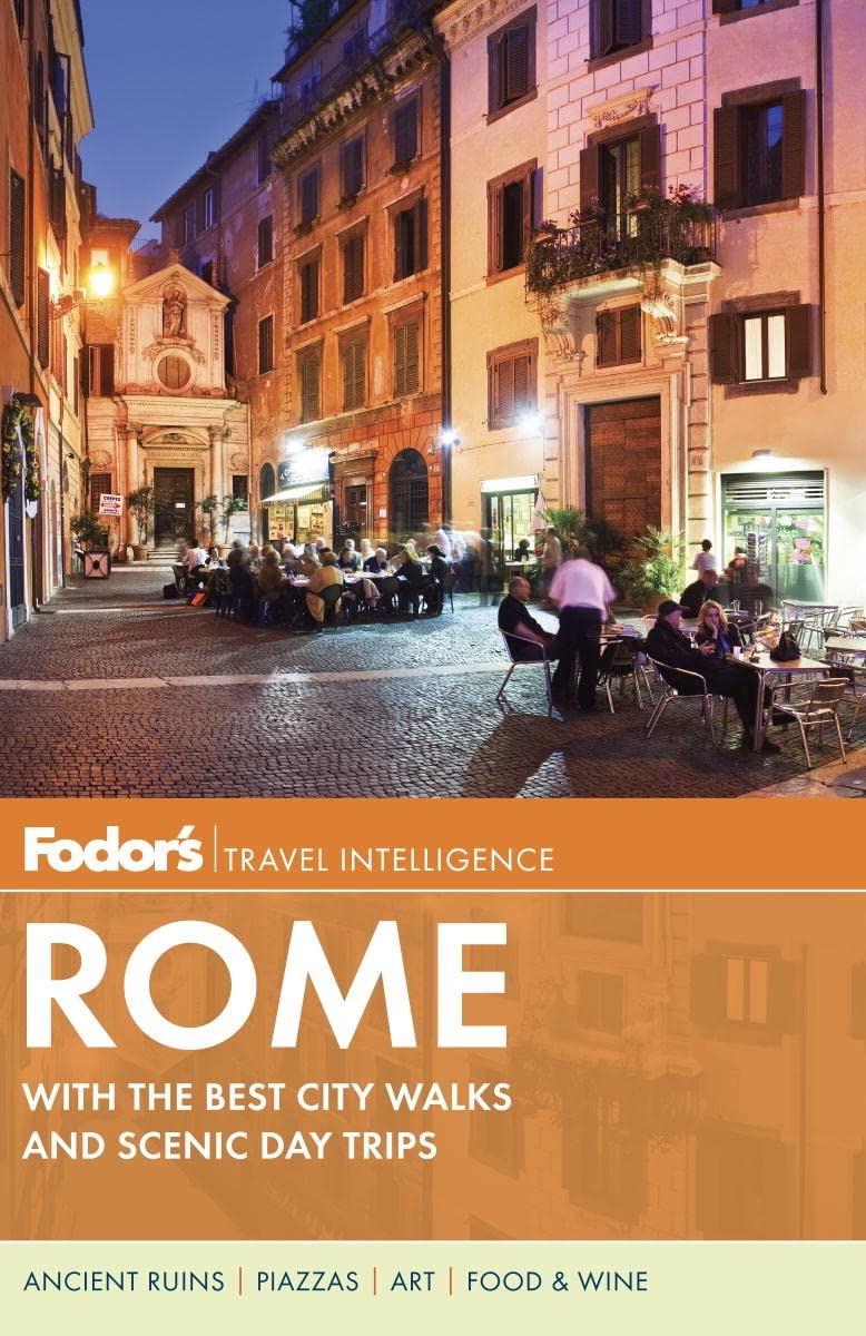 Fodor's Rome: with the Best City Walks and Scenic Day Trips: Fodor's ...