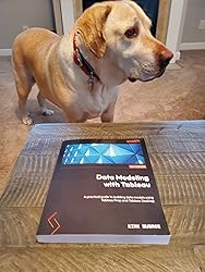 Data Modeling with Tableau: A practical guide to building data models using Tableau Prep and ...