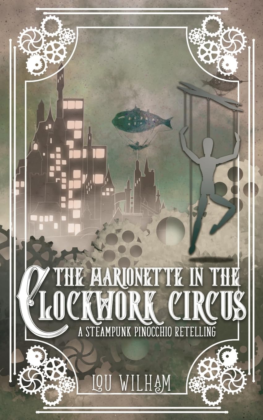 Amazon.com: The Marionette in the Clockwork Circus: A Steampunk ...