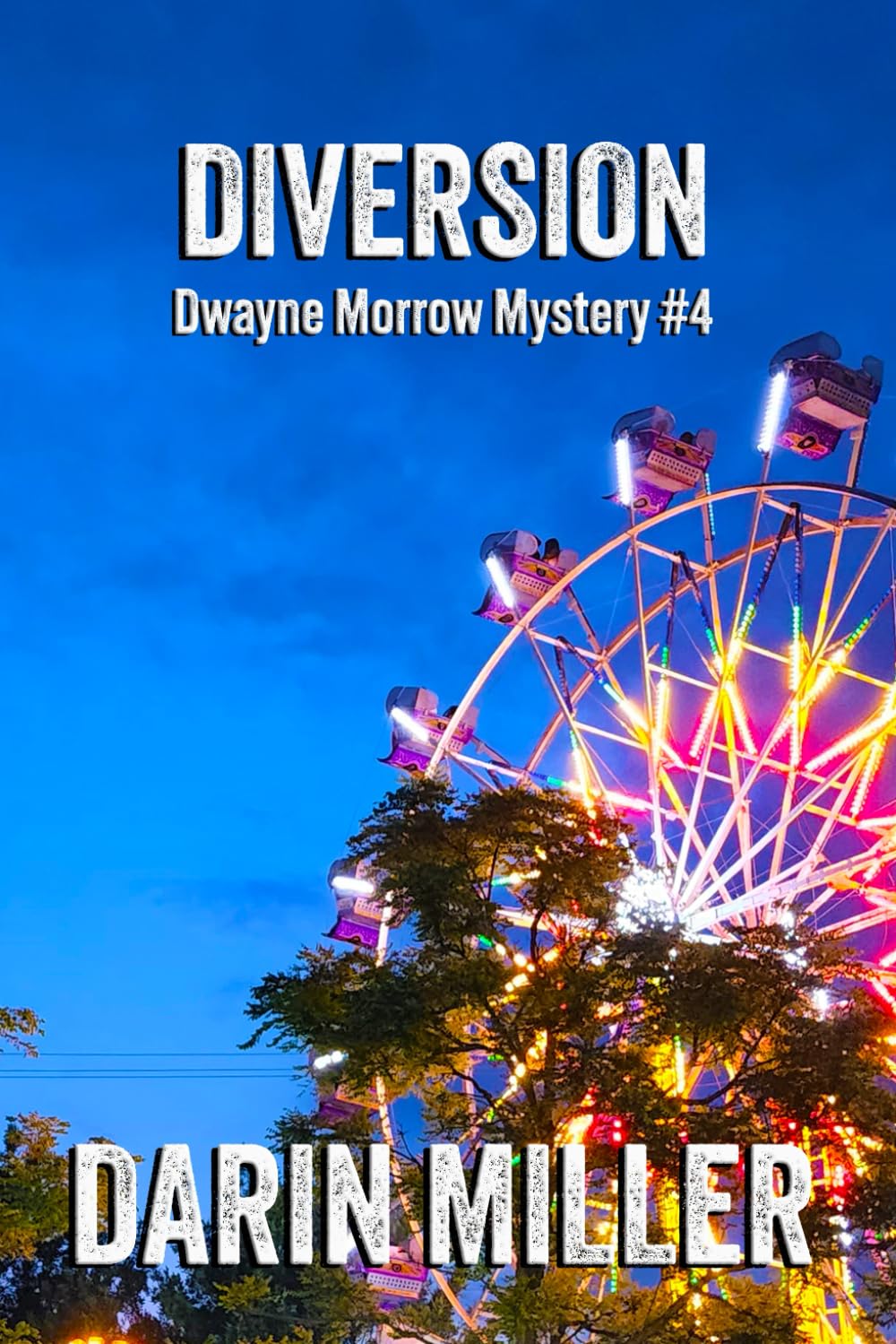 Diversion: Dwayne Morrow Mystery #4 (Dwayne Morrow Mysteries): Miller ...