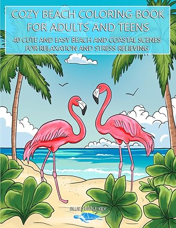 Amazon.com: Cozy Beach Coloring Book For Adults And Teens: 40 Cute And ...