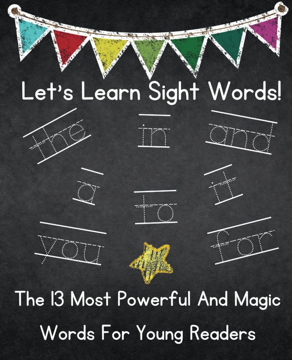 Let's Learn Sight Words Workbook: The 13 most Powerful and Magic Words ...