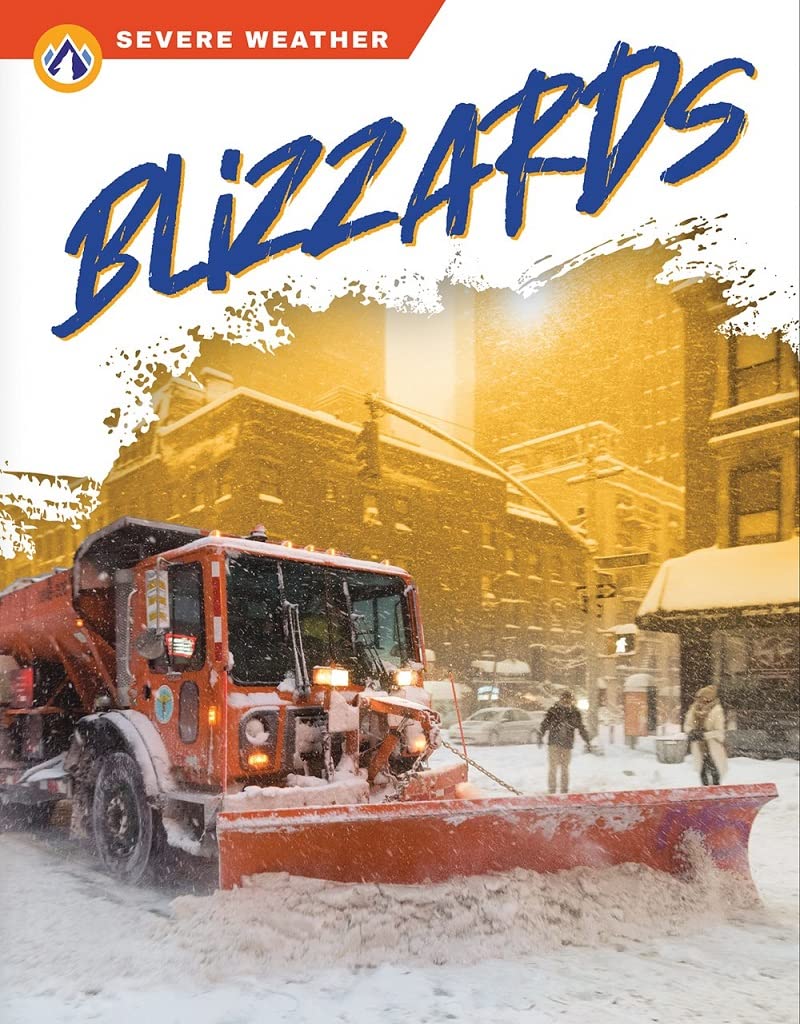 Blizzards (Severe Weather): Sharon Dalgleish: 9781637383360: Amazon.com ...