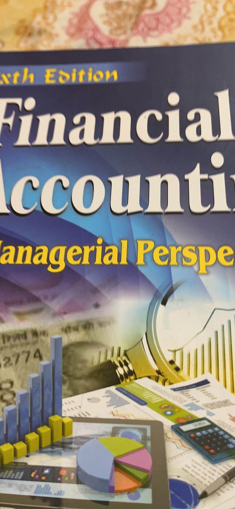 Financial Accounting: A Managerial Perspective