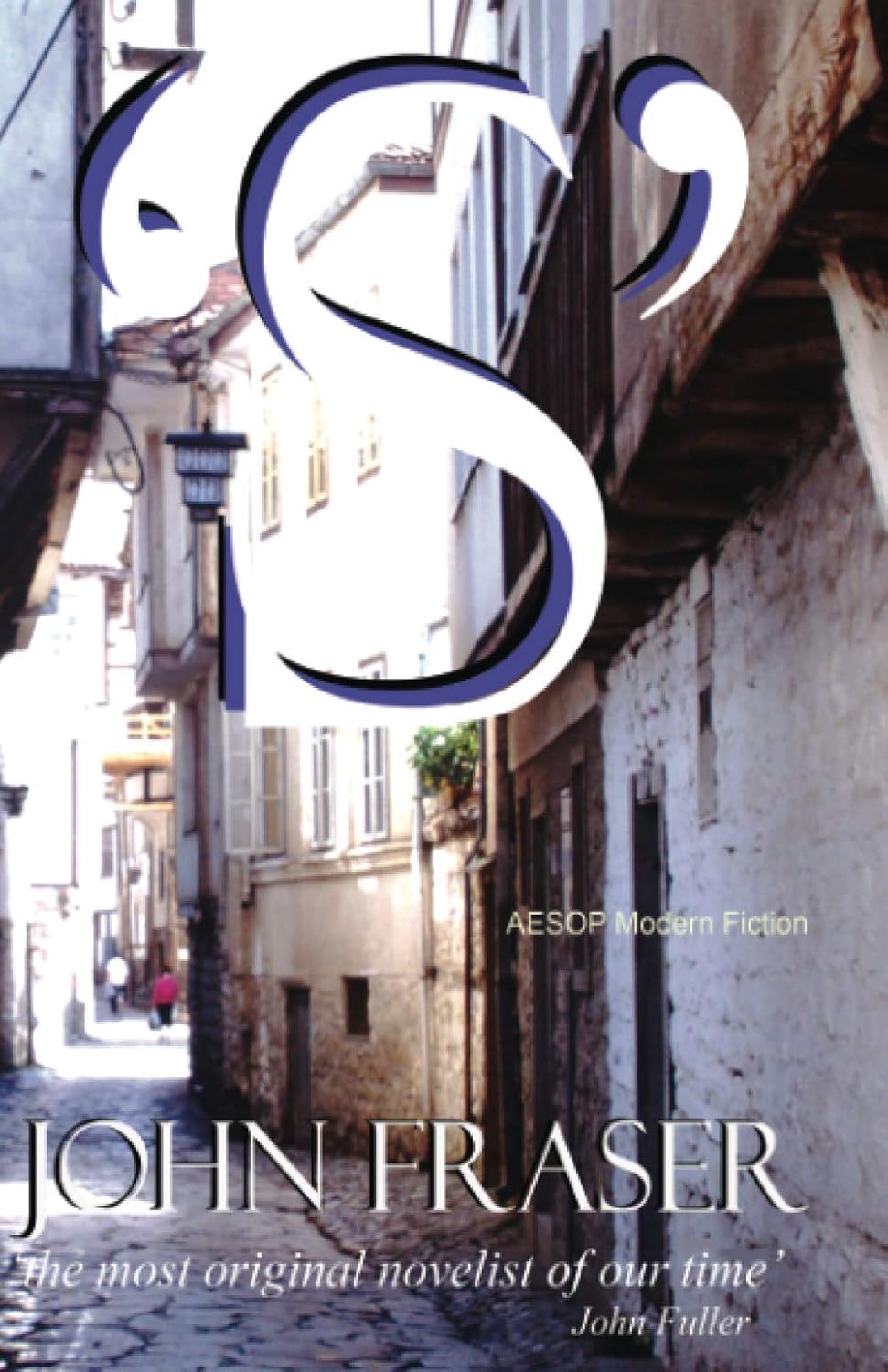 'S': Fraser, John: 9781910301470: Amazon.com: Books