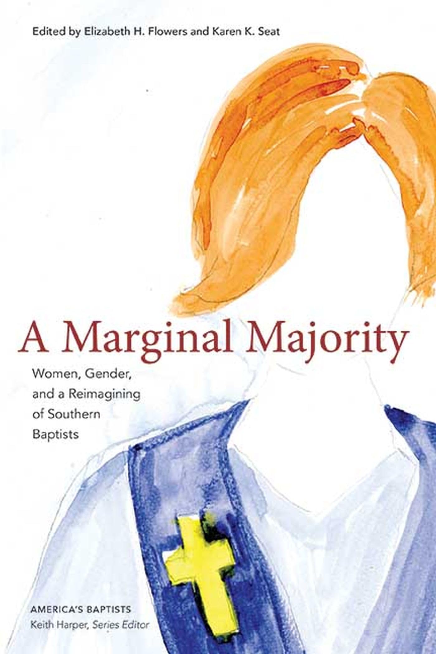 A Marginal Majority: Women, Gender, and a Reimagining of Southern ...