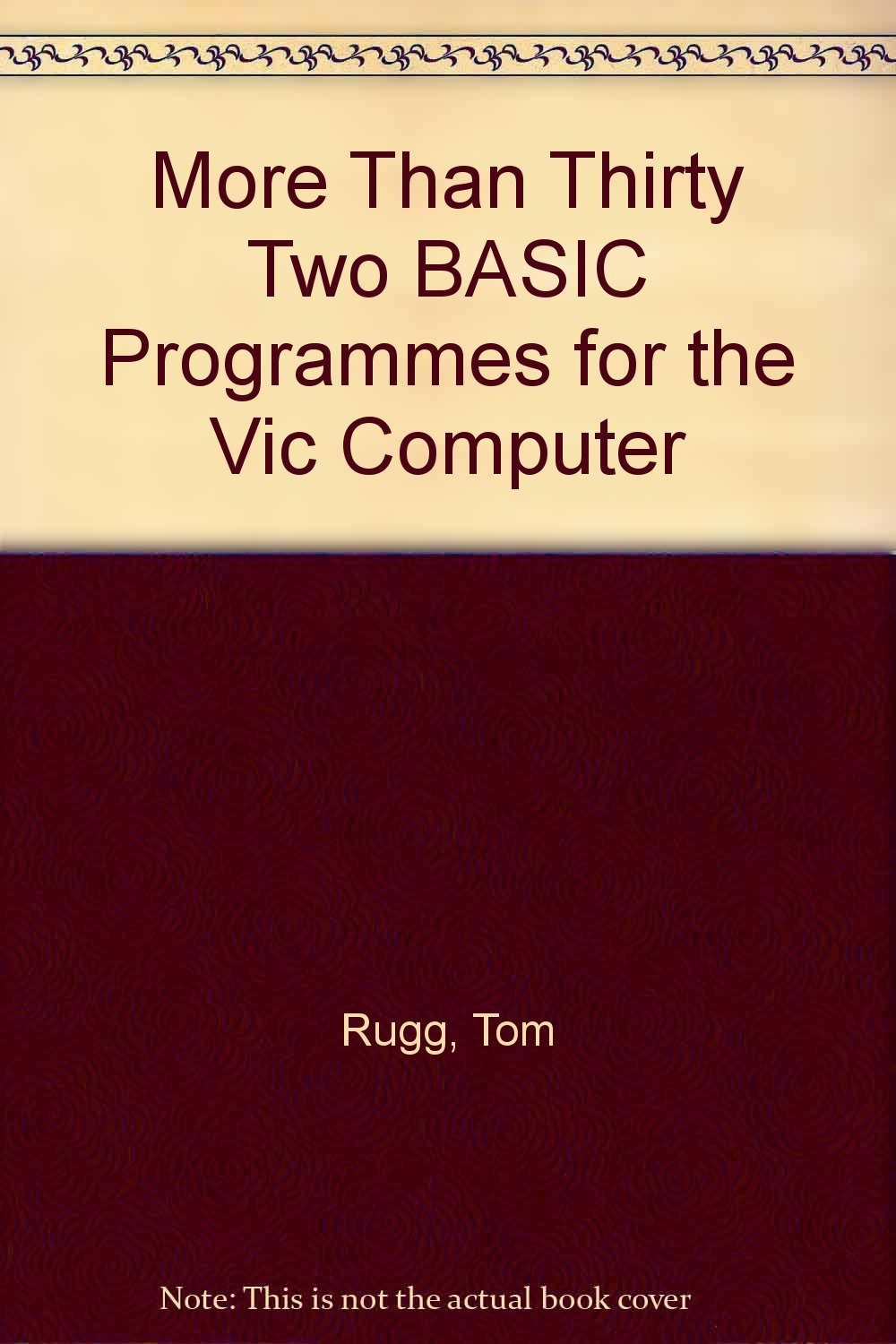 More Than 32 Basic Programs for the Vic-20 Computer and Dilithium ...