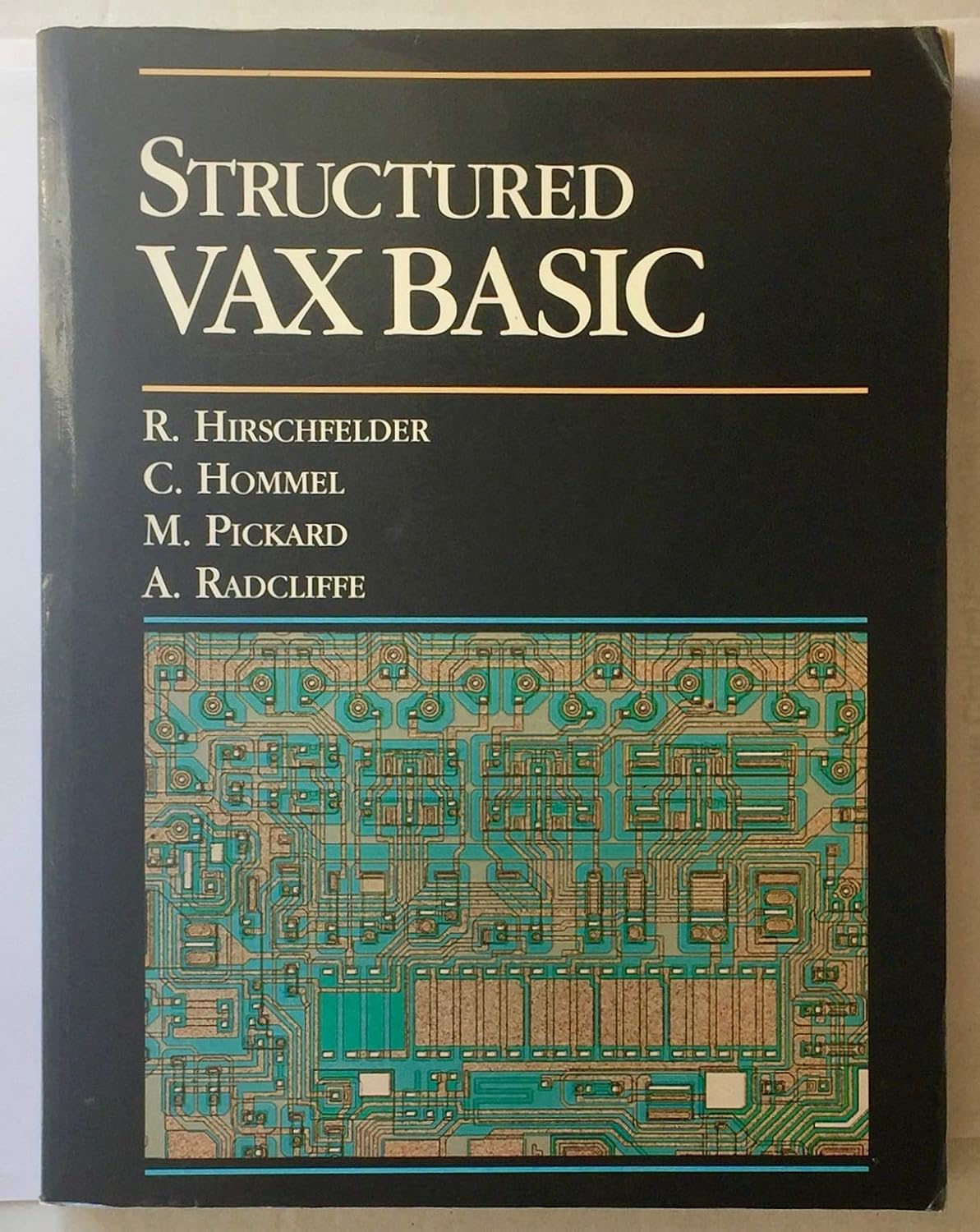 Structured Vax Basic Hirschfelder Rosemary Hommel Charles Pickar M Radcliffe A
