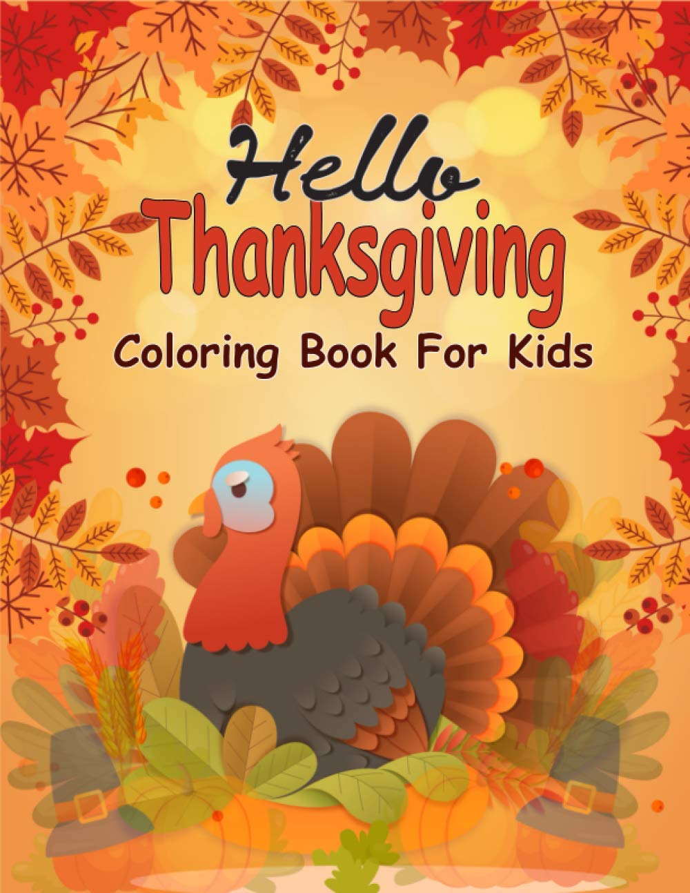 Buy Hello Thanksgiving Coloring Book For Kids 50 Thanksgiving Coloring buy-hello-thanksgiving-coloring-book-for-kids-50-thanksgiving-coloring
