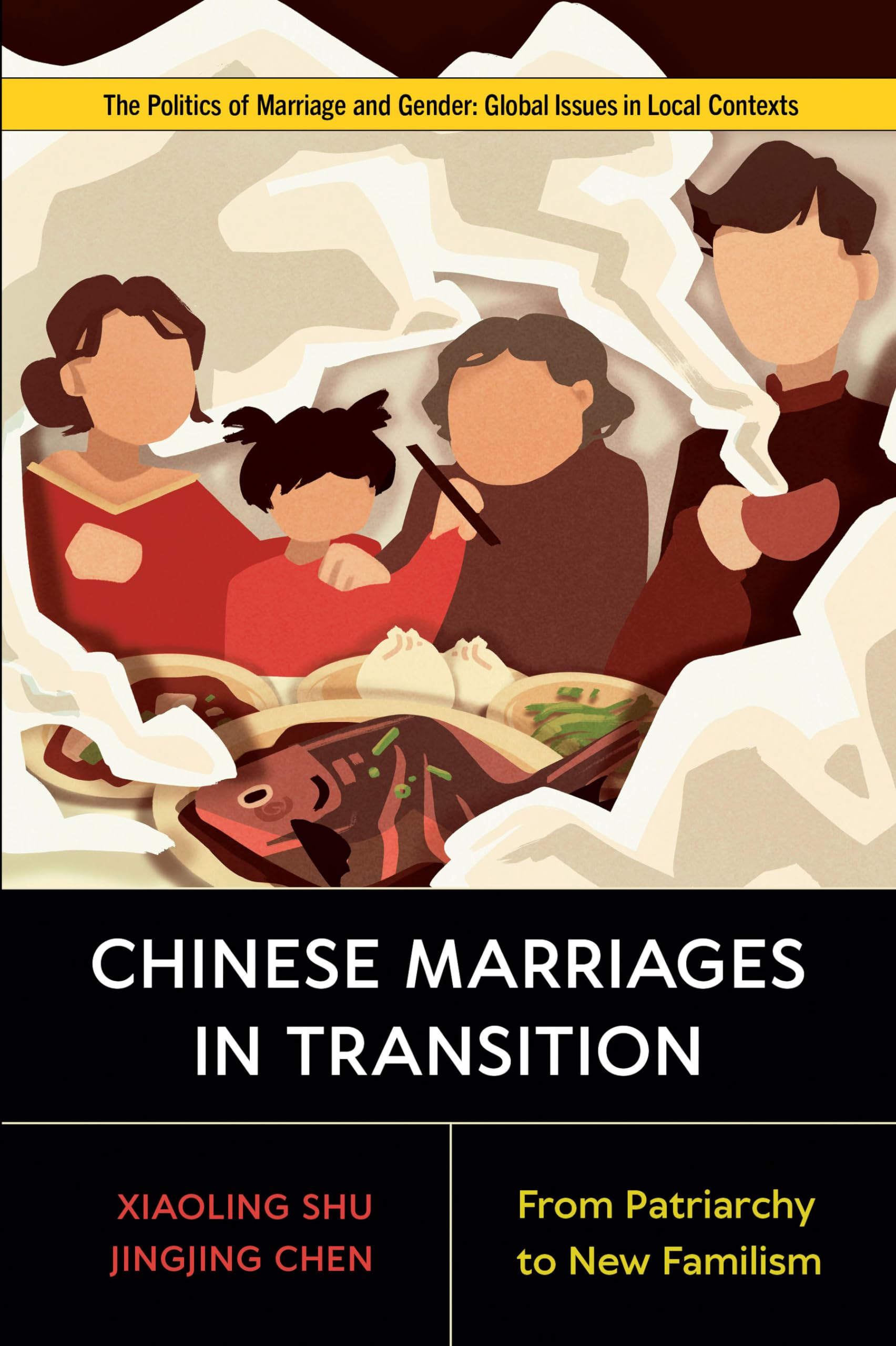 Amazon.com: Chinese Marriages in Transition: From Patriarchy to New Familism (Politics of ...