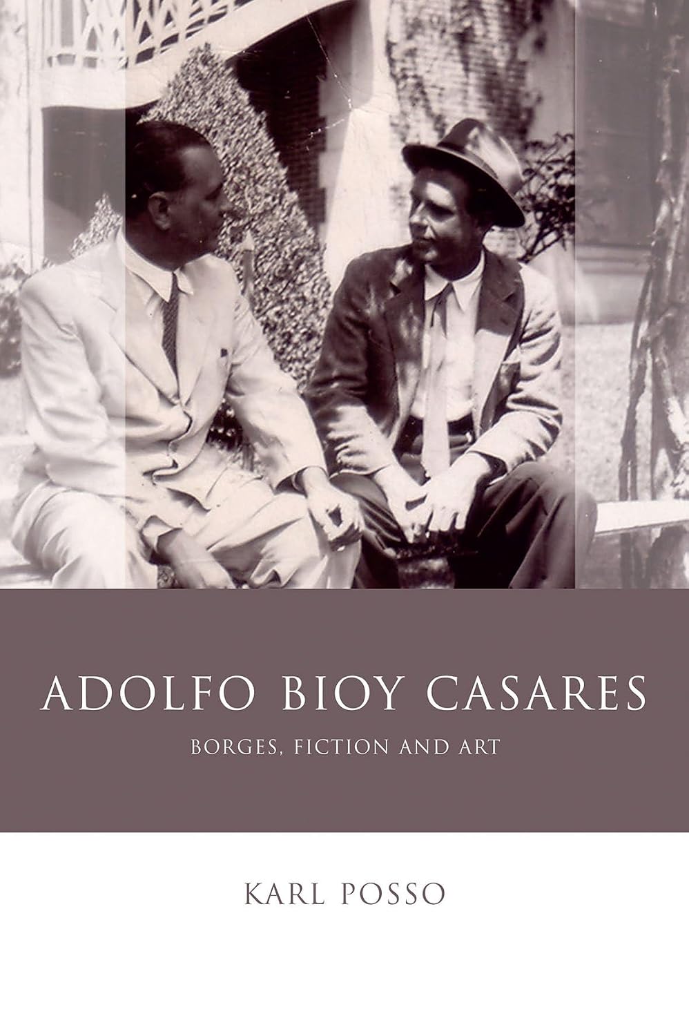 Amazon.com: Adolfo Bioy Casares: Borges, Fiction and Art (Iberian and ...