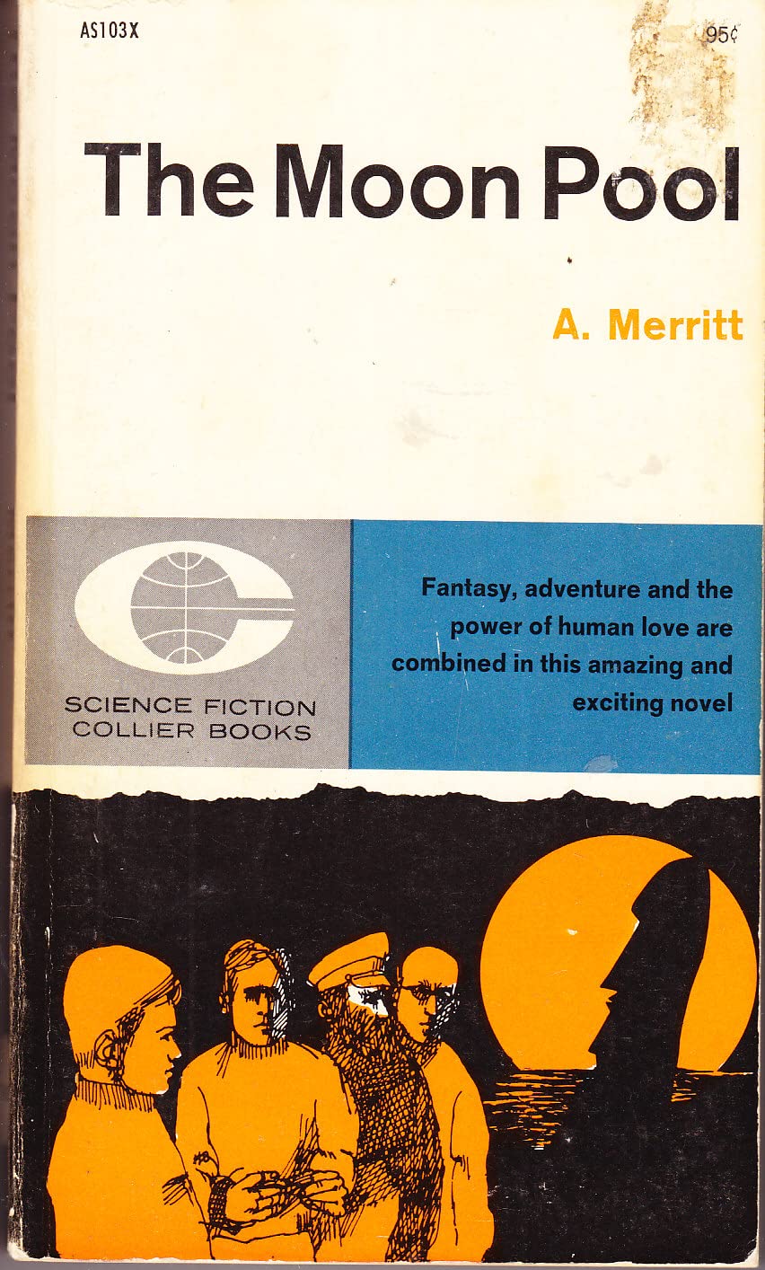 Moon Pool: A. Merritt: Amazon.com: Books