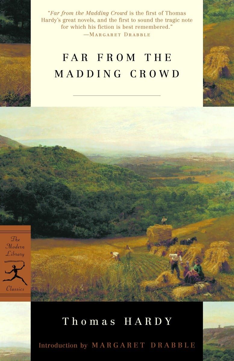 Far from the Madding Crowd (Modern Library Classics): Hardy, Thomas ...