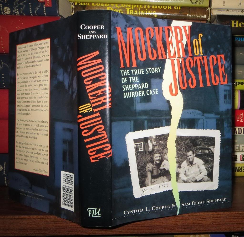 Mockery Of Justice: The True Story of the Sheppard Murder Case: Cooper ...