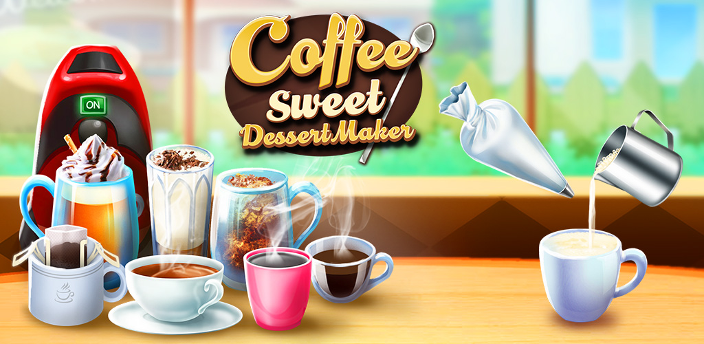 Coffee Sweet Dessert Maker - App on Amazon Appstore