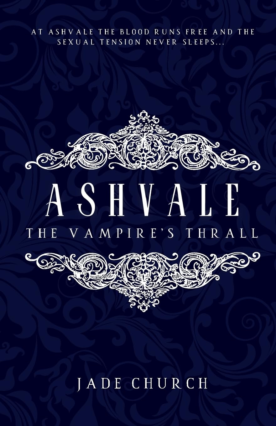 Amazon.com: Ashvale: The Vampire's Thrall: a spicy vampire suspense ...