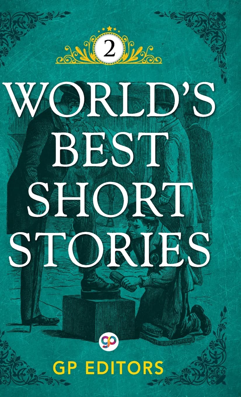 World's Best Short Stories: Volume 2: GP Editors, General Press ...