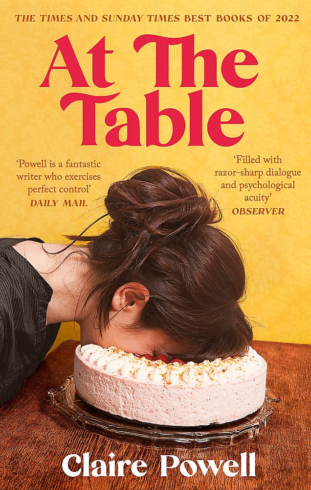 At the Table: a Times and Sunday Times Book of the Year: Claire Powell ...