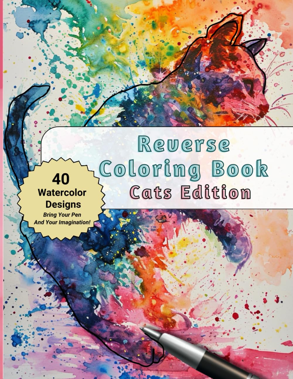 Amazon.com: Reverse Coloring Book Cats: 40 Beautiful Water Color ...