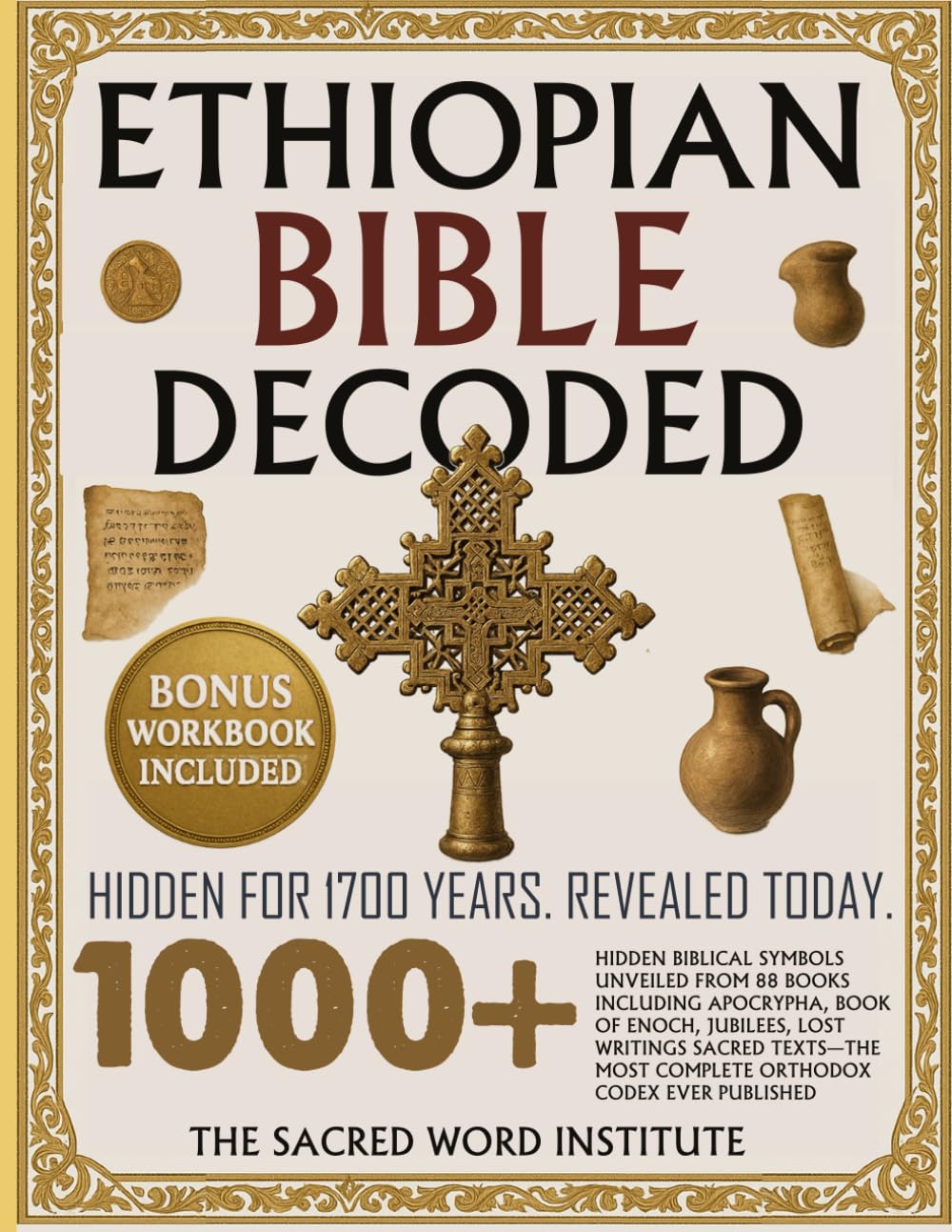 Ethiopian Bible Decoded: 1000+ Hidden Biblical Symbols Unveiled from 88 ...