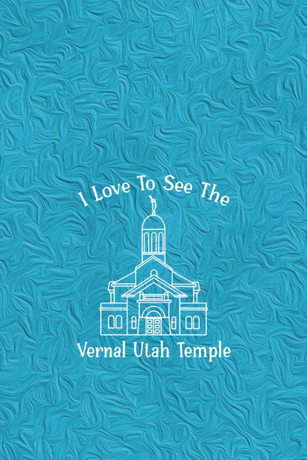 LDS Journal, I love to see the Vernal Utah Temple,Blue LDS Temple ...