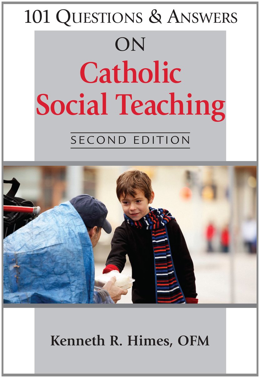 Amazon | 101 Questions & Answers on Catholic Social Teaching | Himes ...