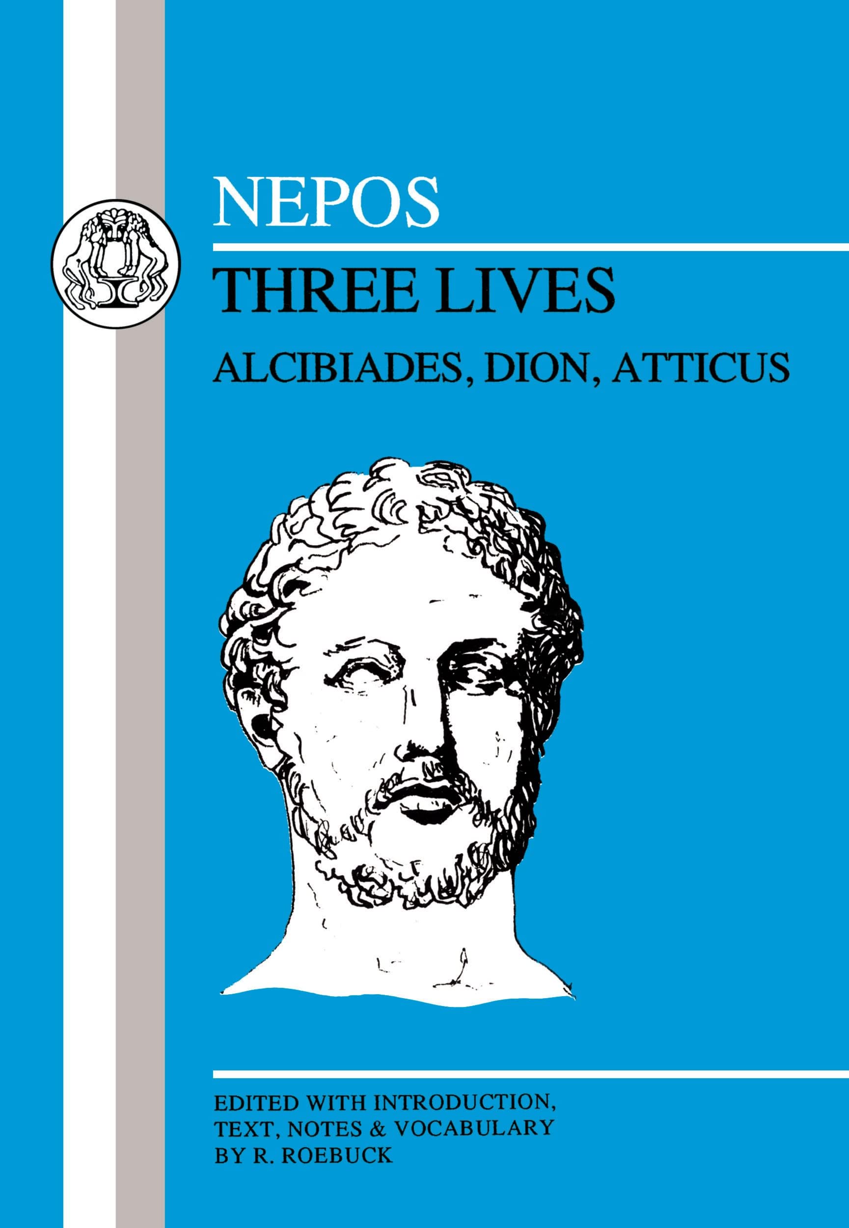 Amazon.com: Nepos: Three Lives: Alcibiades, Dion, Atticus (BCP Latin ...