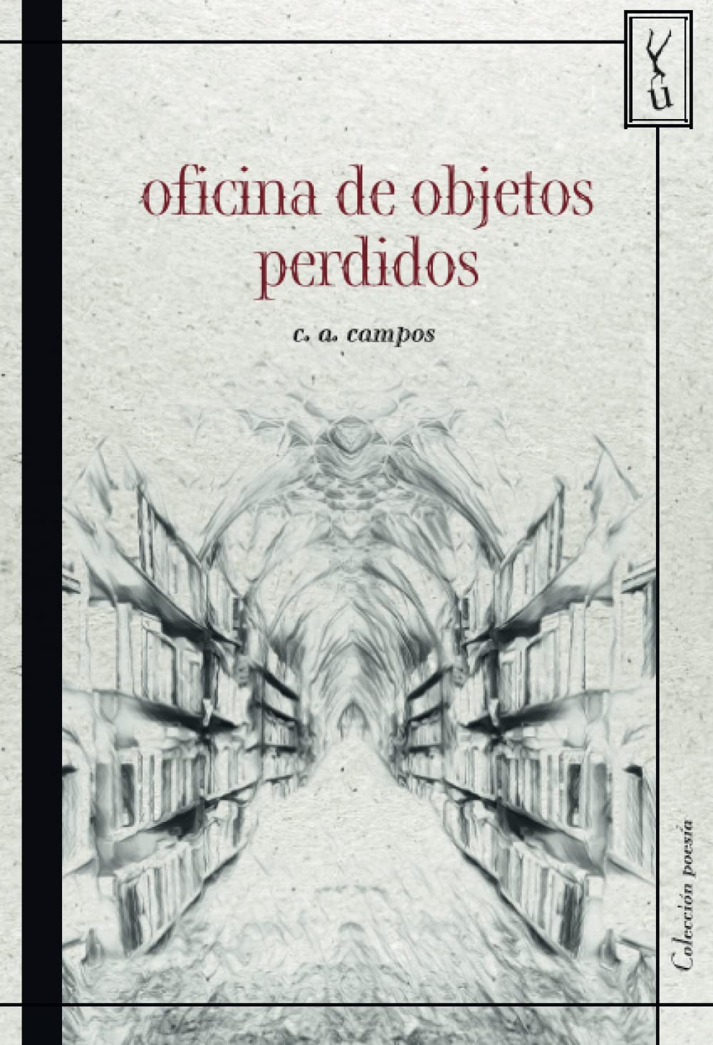 OFICINA DE OBJETOS PERDIDOS (Spanish Edition): campos, c.a ...