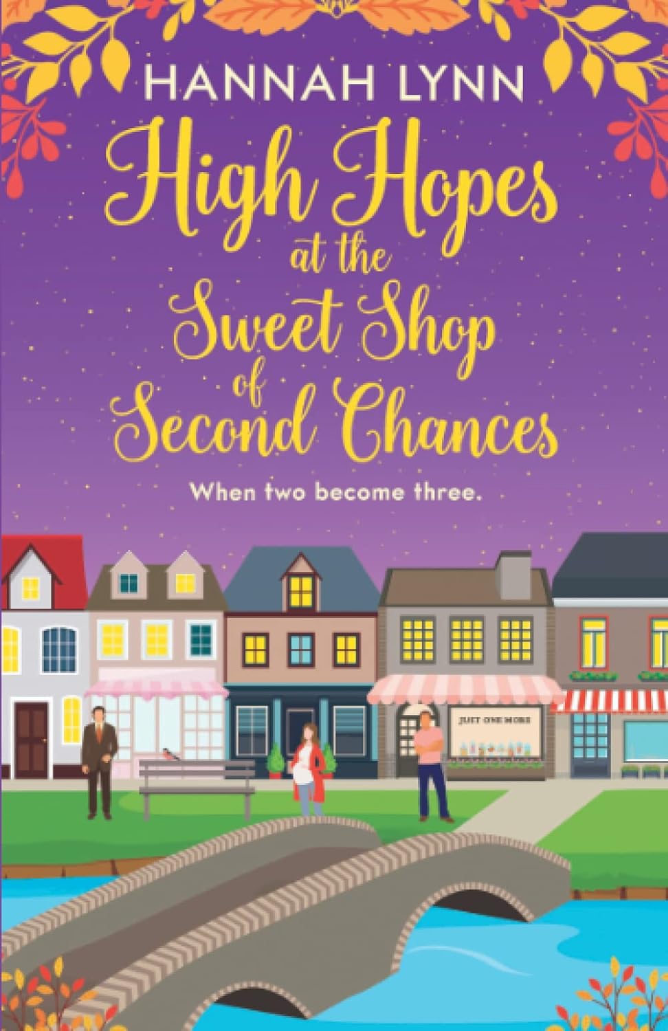 Amazon.com: High Hopes at the Sweet Shop of Second Chances (The Holly ...