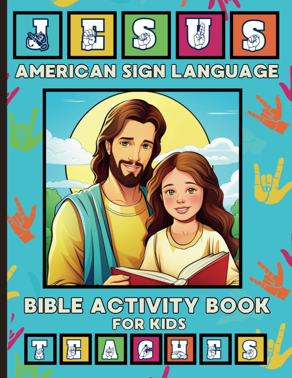 American Sign Language (ASL) for Kids: Bible Themed Activity Book to ...