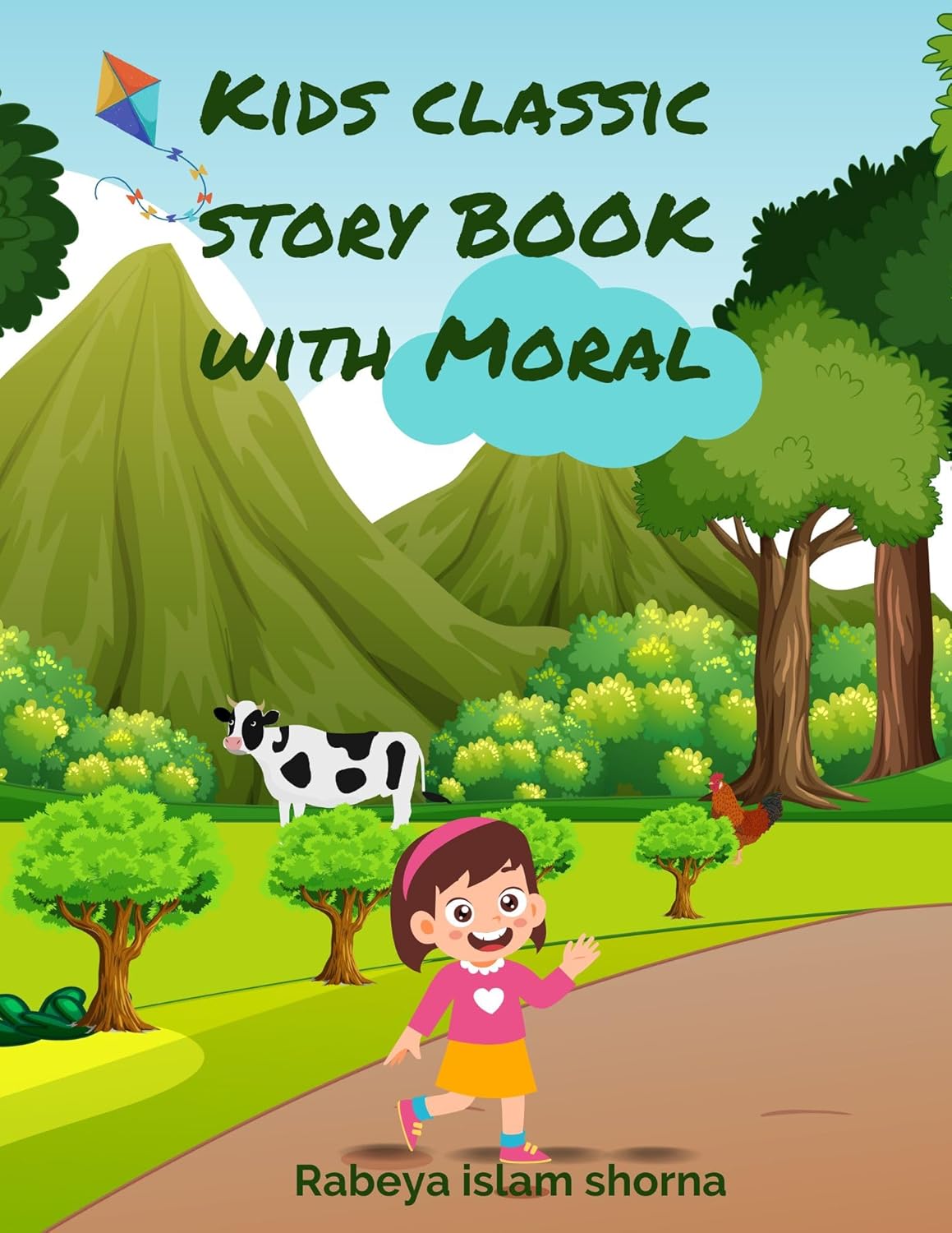 Kids Classic Story Book with Moral: Inspirational story for developing ...