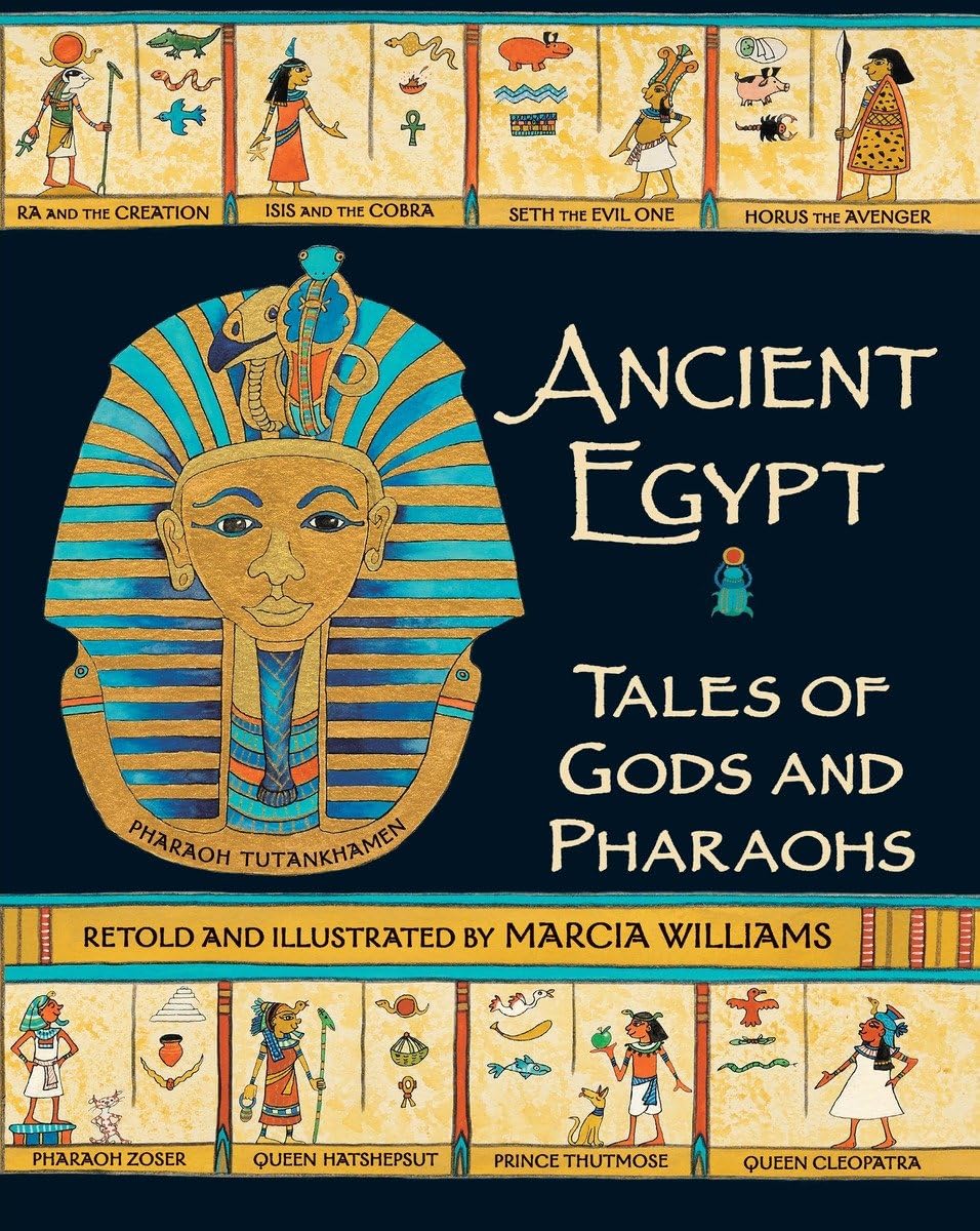 Ancient Egypt: Tales of Gods and Pharaohs: Williams, Marcia, Williams ...