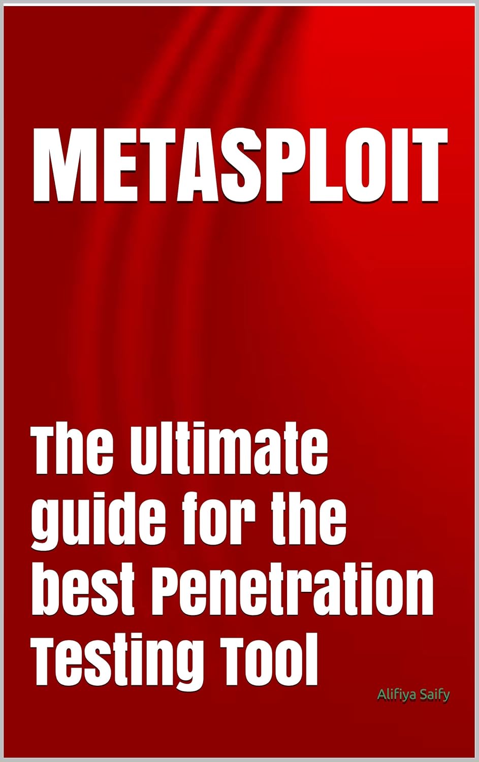 Amazon.com: METASPLOIT : The Ultimate guide for the best Penetration ...