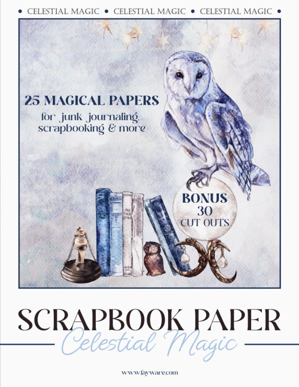 Celestial Magic Scrapbook Paper: 25 Scrapbooking Papers and 30 Witchy ...